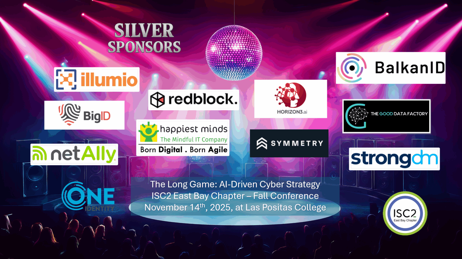 ISC2 East Bay 2025 Fall Conference – The Long Game: AI-Driven Cyber ...